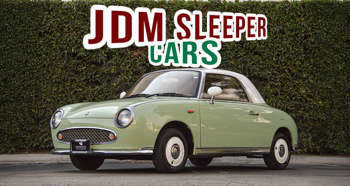 JDM Sleeper Cars You Didn’t Expect to Be Sleepers (But Kind Of Are ...